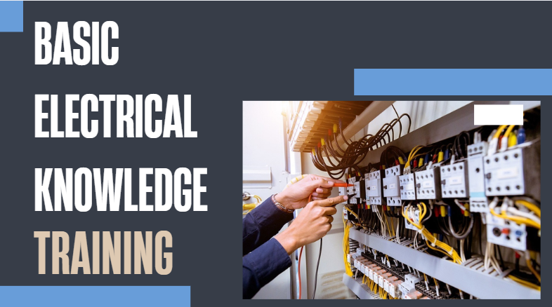 Basic Electrical Knowledge Training – Novas Academy