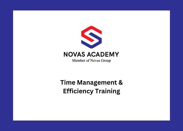 Time Management & Efficiency Training - Novas Academy