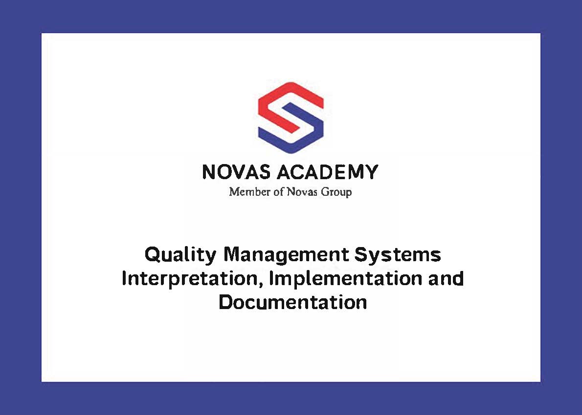 Quality Management Systems Interpretation, Implementation and Documentation ( 2 Days ) – Novas ...