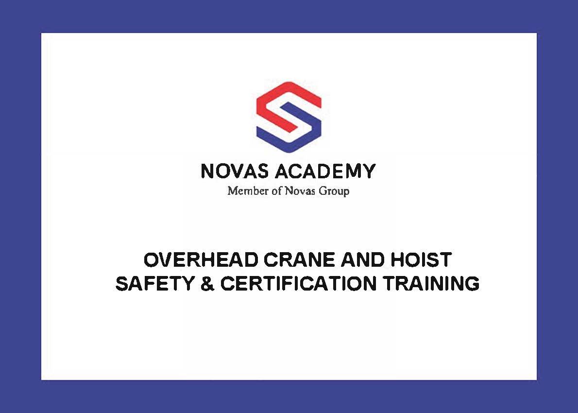 OVERHEAD CRANE AND HOIST SAFETY & CERTIFICATION TRAINING – Novas Group