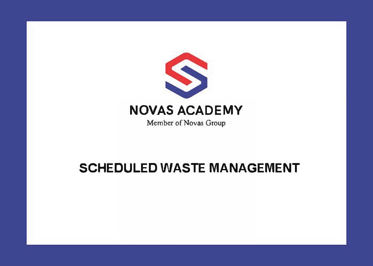 SCHEDULED WASTE MANAGEMENT – Novas Academy