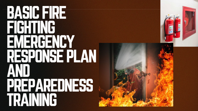 Basic Firefighting Emergency Response Plan and Preparedness Training ...