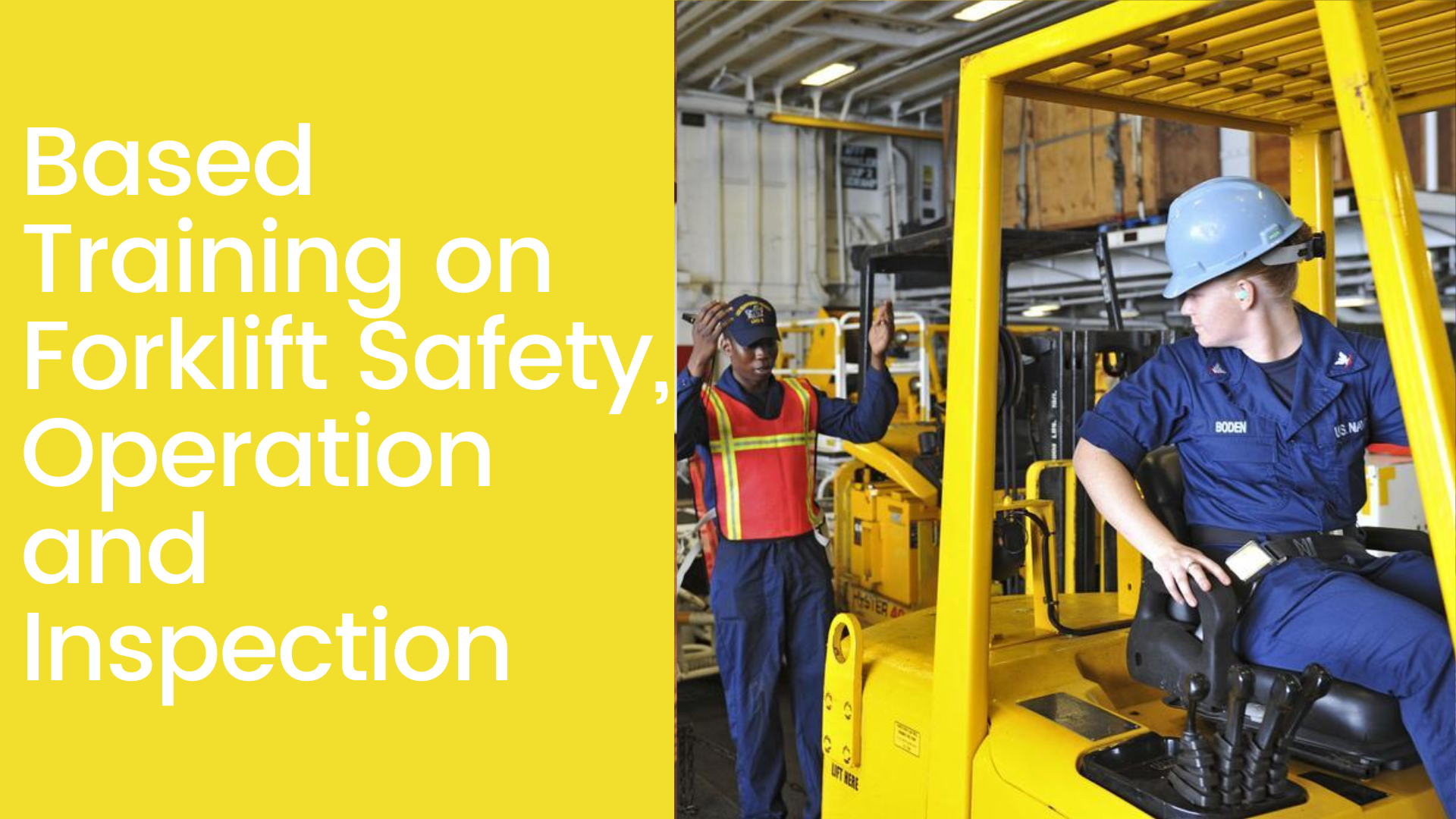 Based Training on Forklift Safety, Operation and Inspection – Novas Academy
